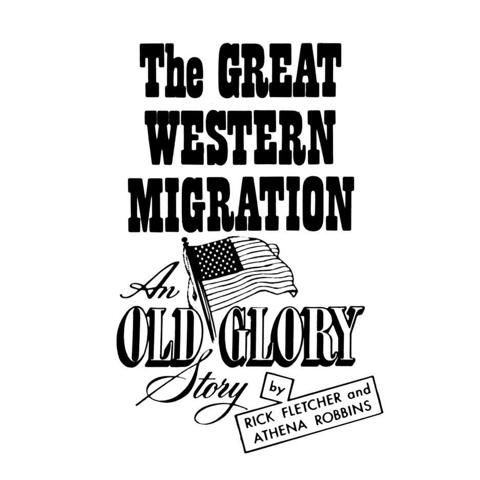 Great Western Migration: An Old Glory Story – Fletcher Studio